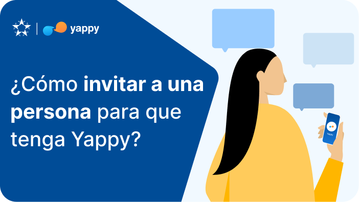 ¿Cómo invitar a una persona para que tenga Yappy? - Banco General Panamá